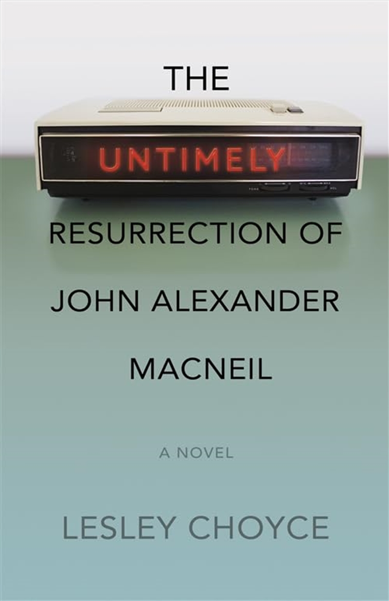 Buy The Untimely Resurrection of John Alexander MacNeil Online | Sanity