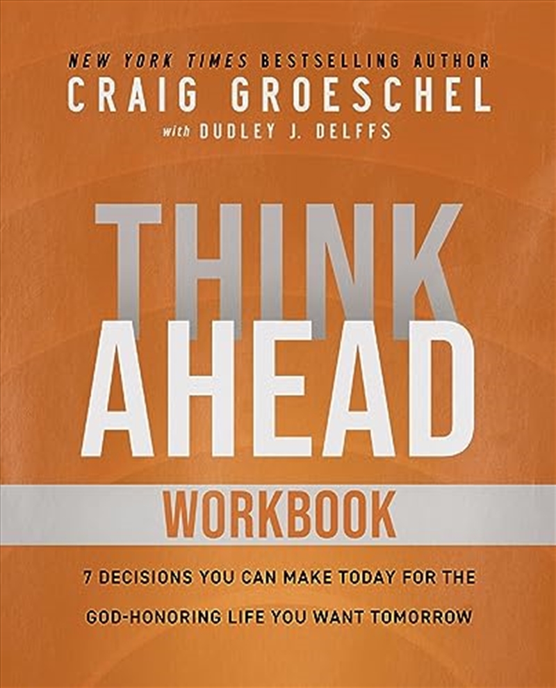 Craig Groeschel - Think Ahead Workbook - 9780310166177 | Sanity
