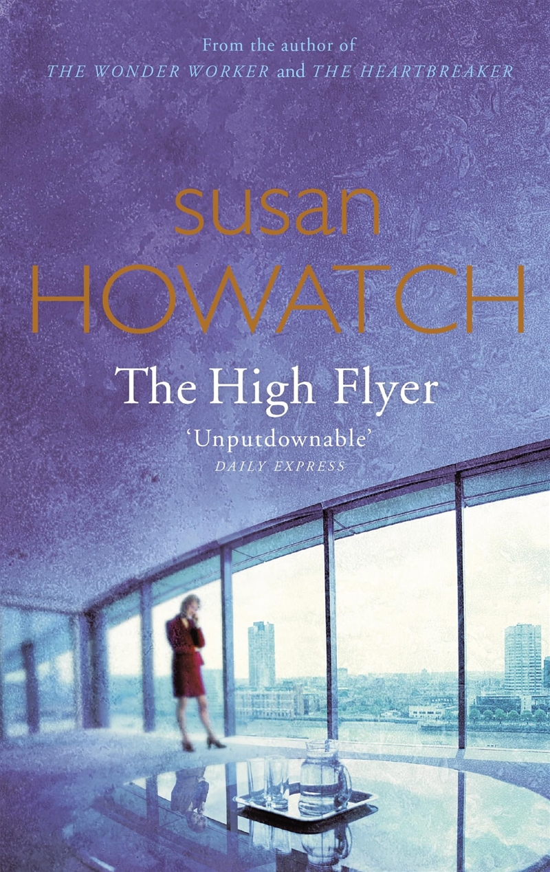 Susan Howatch - High Flyer - 9780751535853 | Sanity