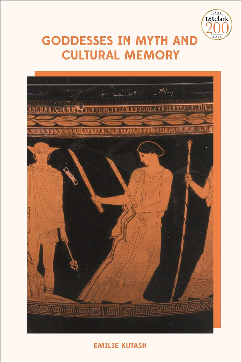 Buy Goddesses In Myth & Cultural Memory Online | Sanity