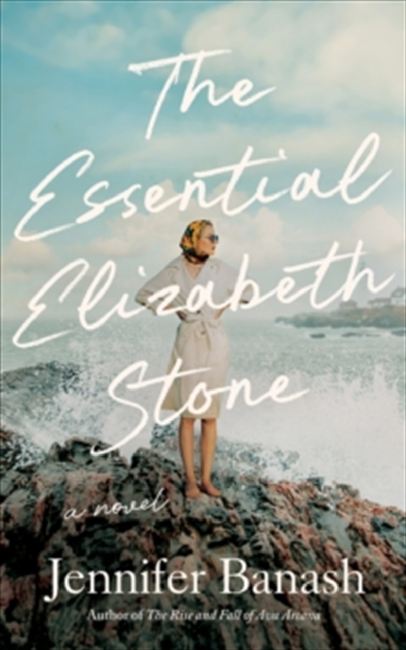 Jennifer Banash - Essential Elizabeth Stone The - 9781662505430 | Sanity