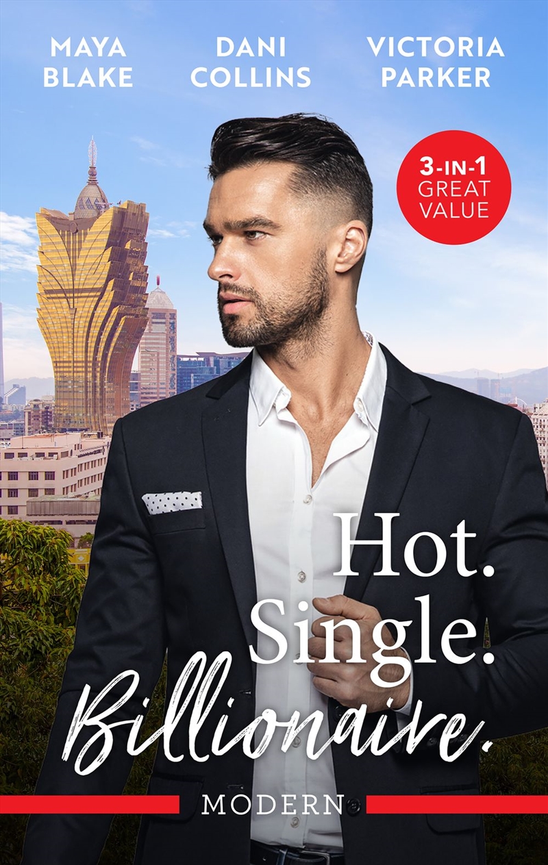 Maya Blake - Hot. Single. Billionaire./The Ultimate Playboy/The ...
