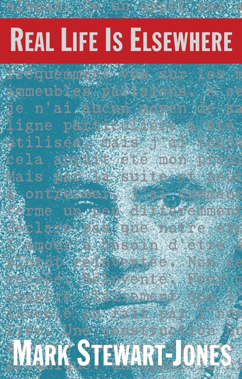 Buy Real Life Is Elsewhere Online | Sanity