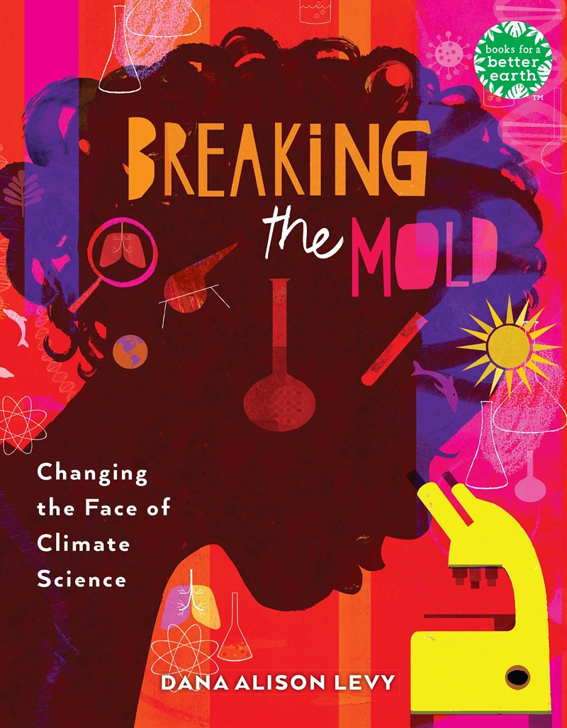 Dana Alison Levy - Breaking the Mold: Changing the Face of Climate ...