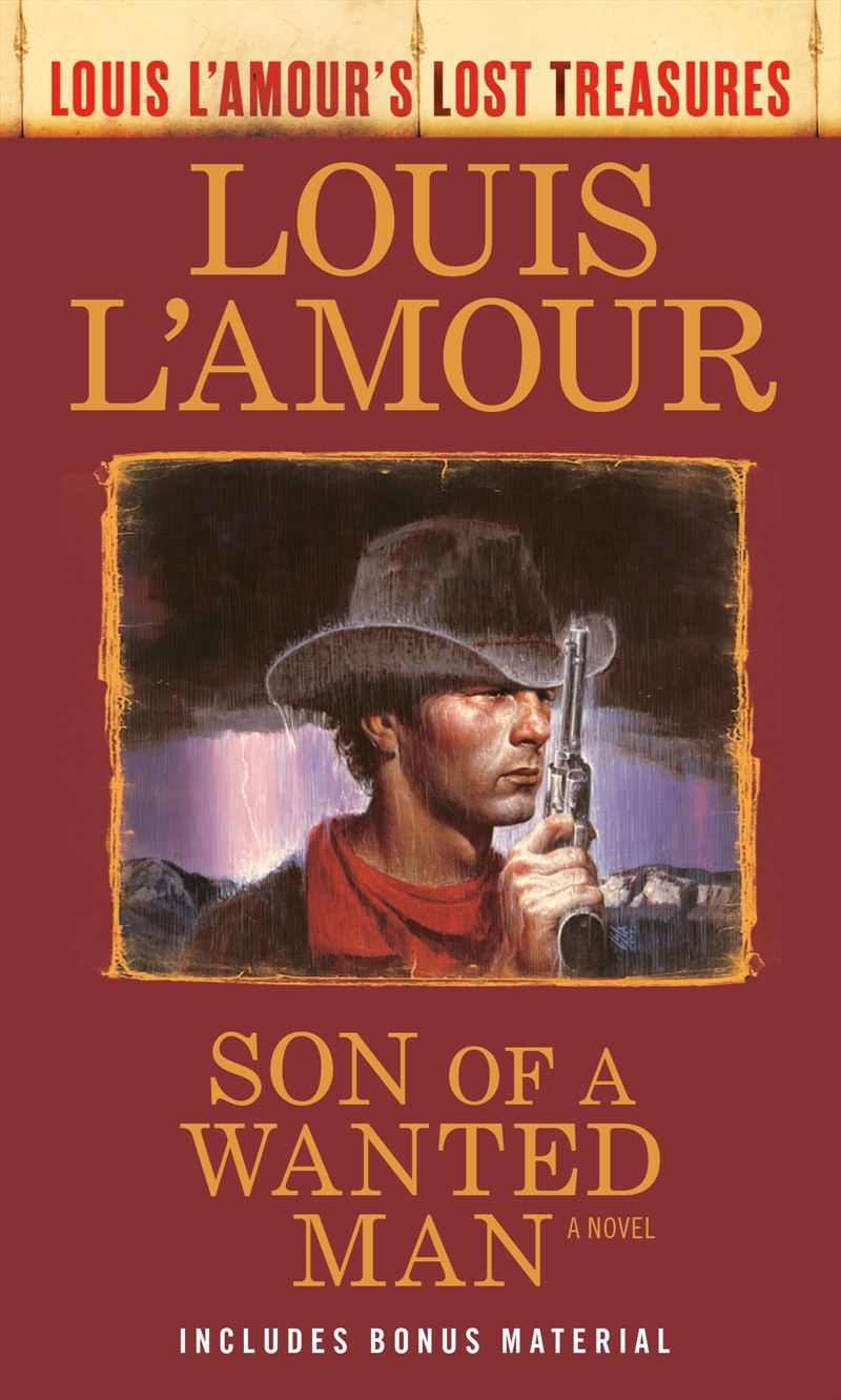 Buy Son of a Wanted Man (Louis L'Amour Lost Treasures): A Novel Online ...
