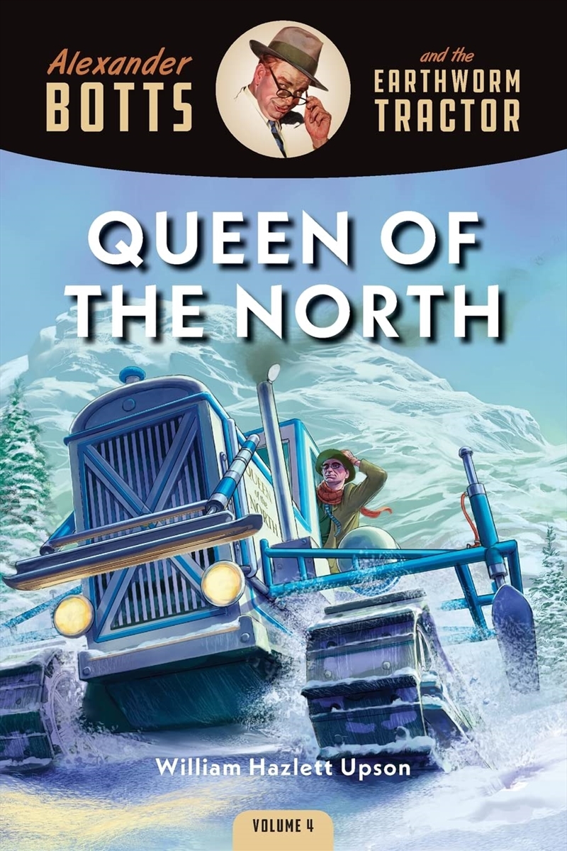 Buy Botts and the Queen of the North (Alexander Botts and the Earthworm ...
