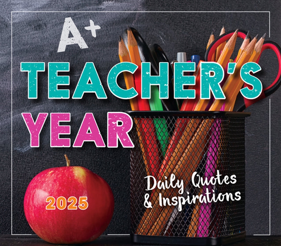 Buy Teacher's Year, A: Daily Quotes & Inspirations 2025 Boxed Calendar ...