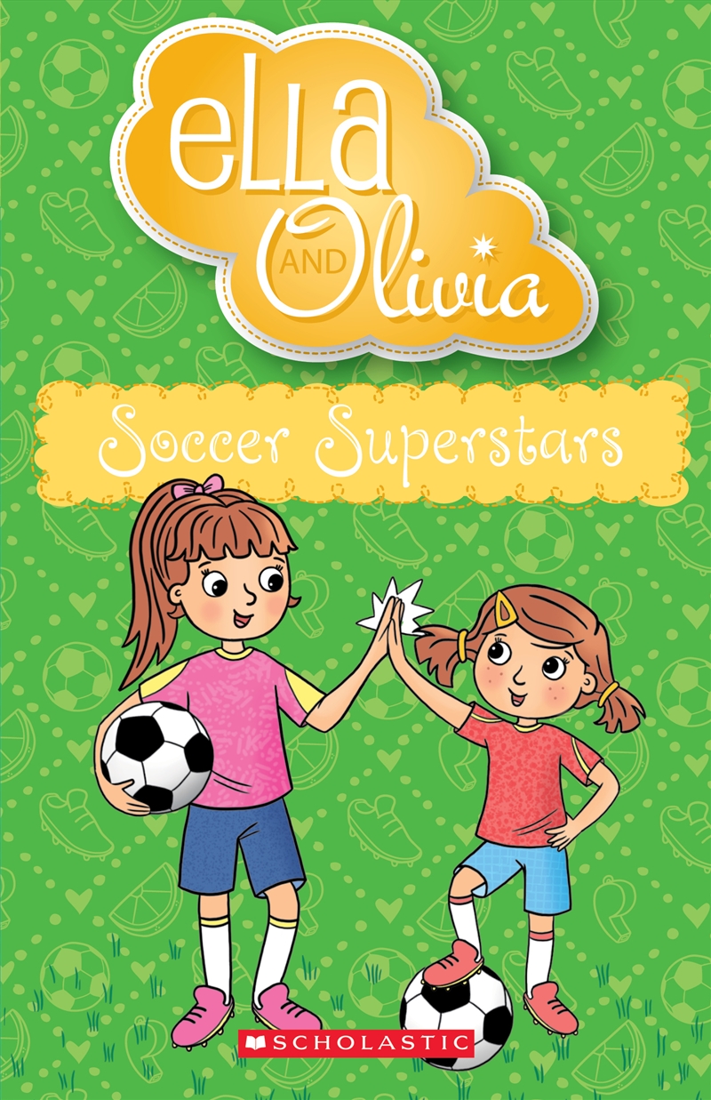 Buy Soccer Superstars (Ella And Olivia #35) Online | Sanity
