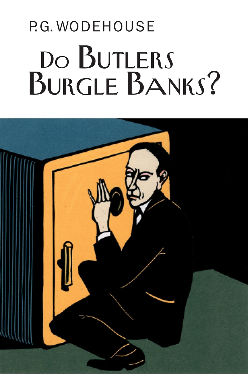 Buy Do Butlers Burgle Banks? (Everyman Wodehouse) Online | Sanity
