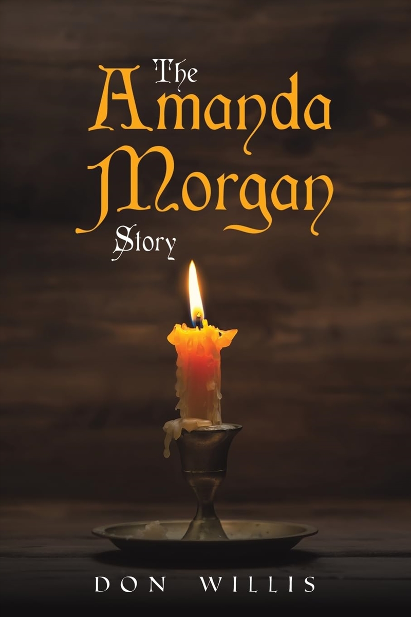Don Willis - The Amanda Morgan Story - 9798889104285 | Sanity
