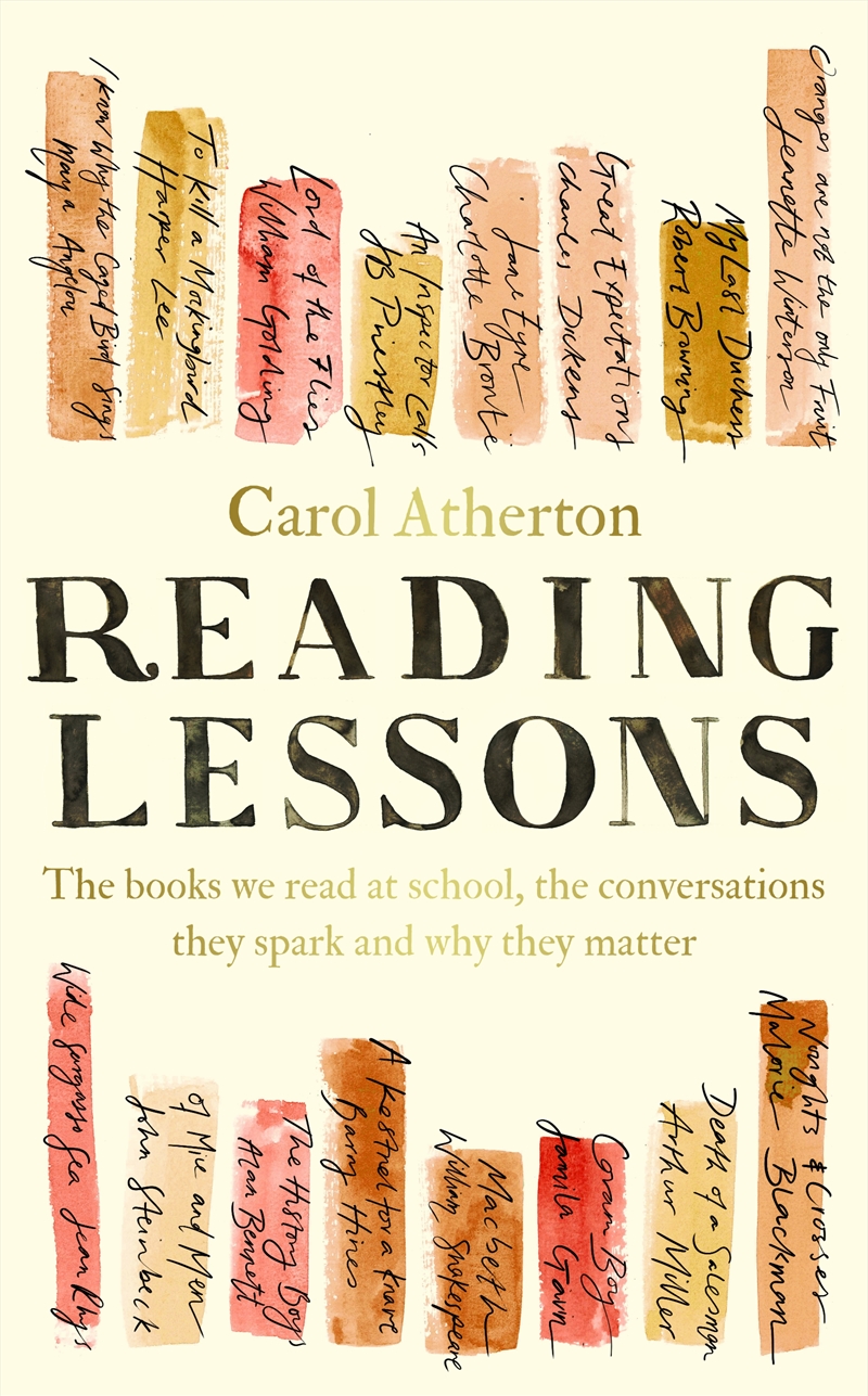 Carol Atherton - Reading Lessons:The books we read at school, the ...