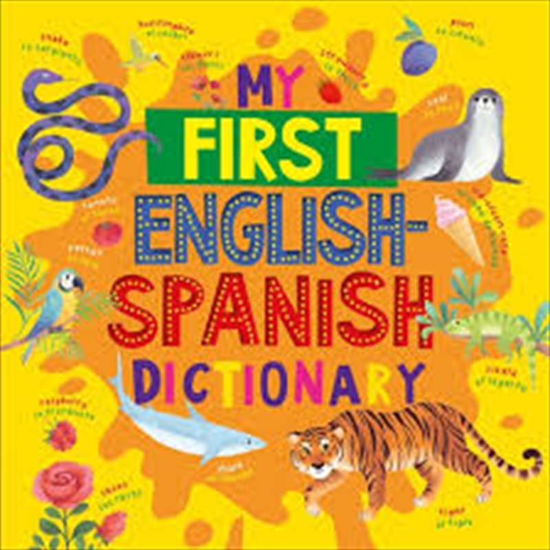 Buy My My First English Spanish Dictionary Online | Sanity