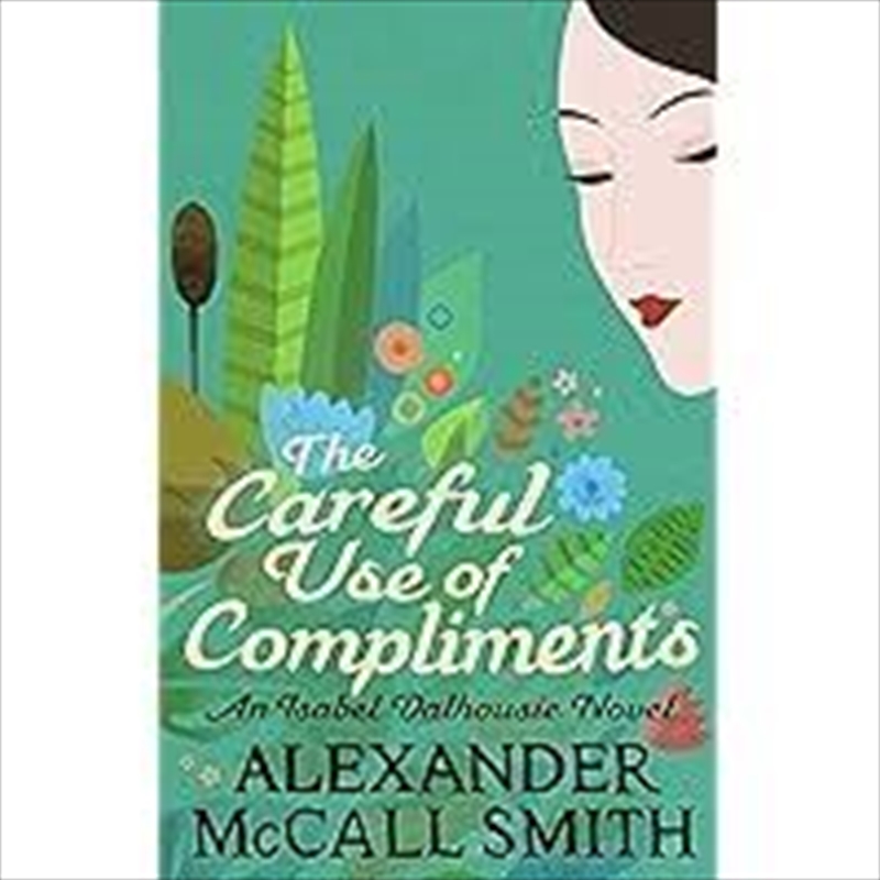 Buy Careful Use Of Compliments Online | Sanity