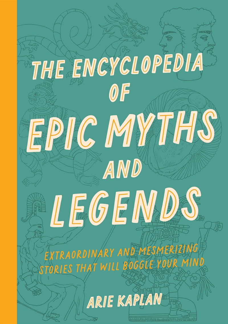 Buy The Encyclopedia of Epic Myths and Legends Online | Sanity