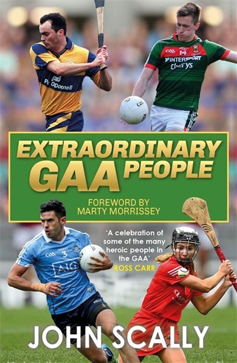 Buy Extraordinary GAA People Online | Sanity