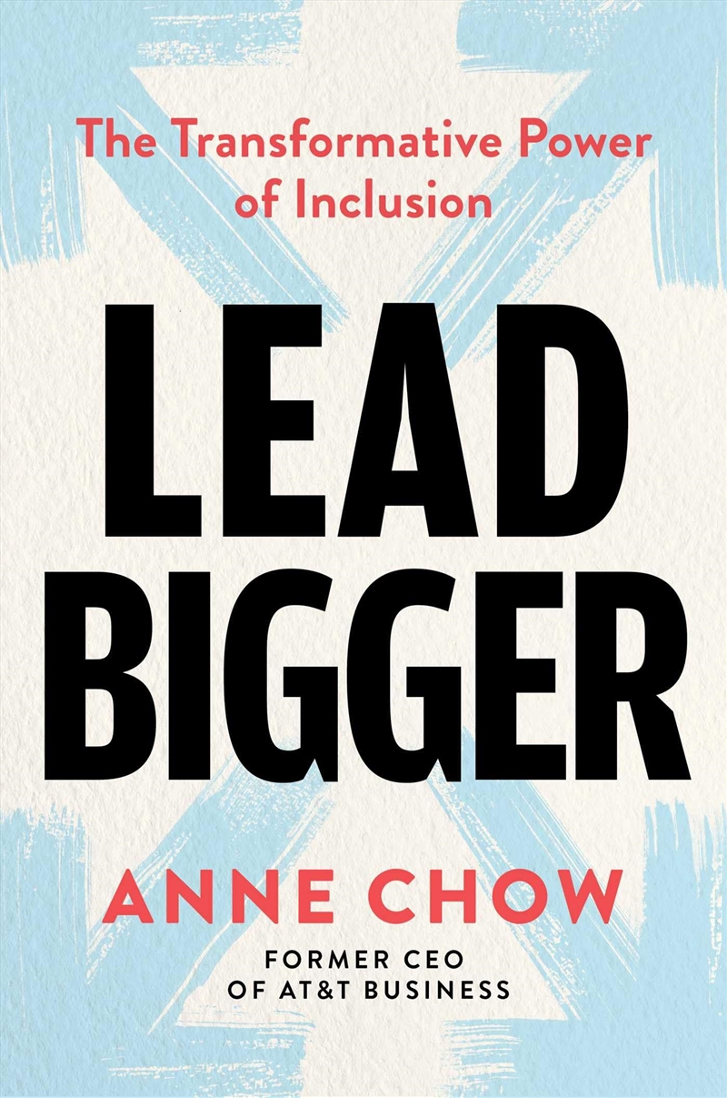 Buy Lead Bigger: The Transformative Power of Inclusion Online | Sanity