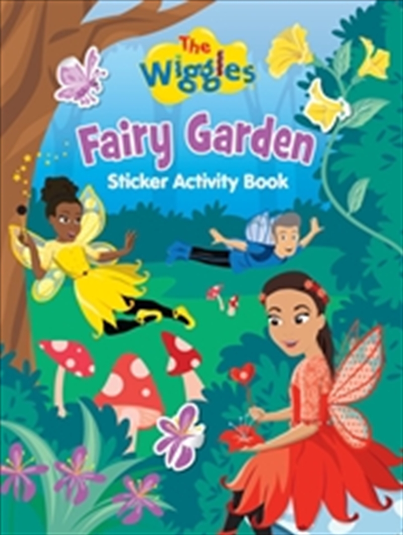 Buy The Wiggles: Fairy Garden Sticker Activity Book Online | Sanity