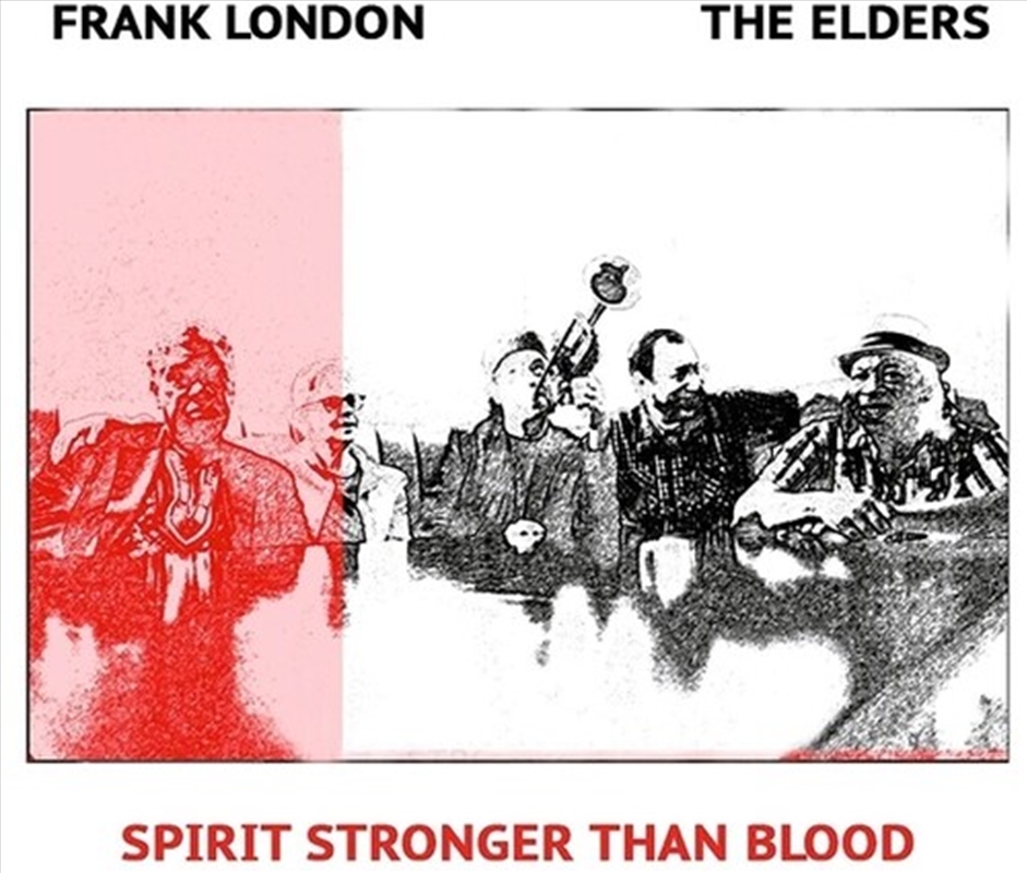 Buy Frank London: Elders - Spirit Stronger Than Blood Online | Sanity