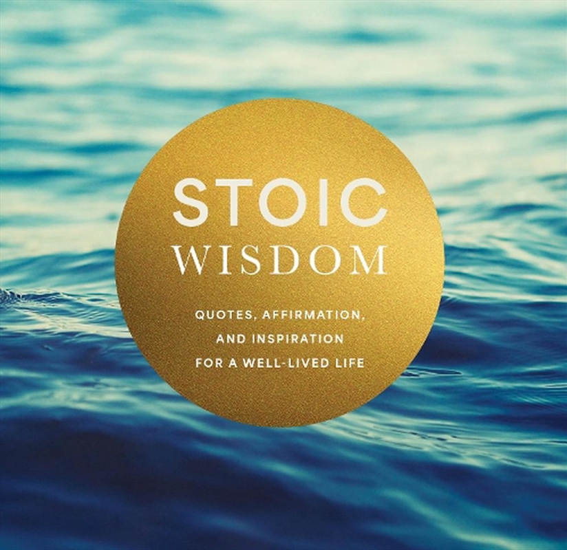 Buy Stoic Wisdom Online | Sanity