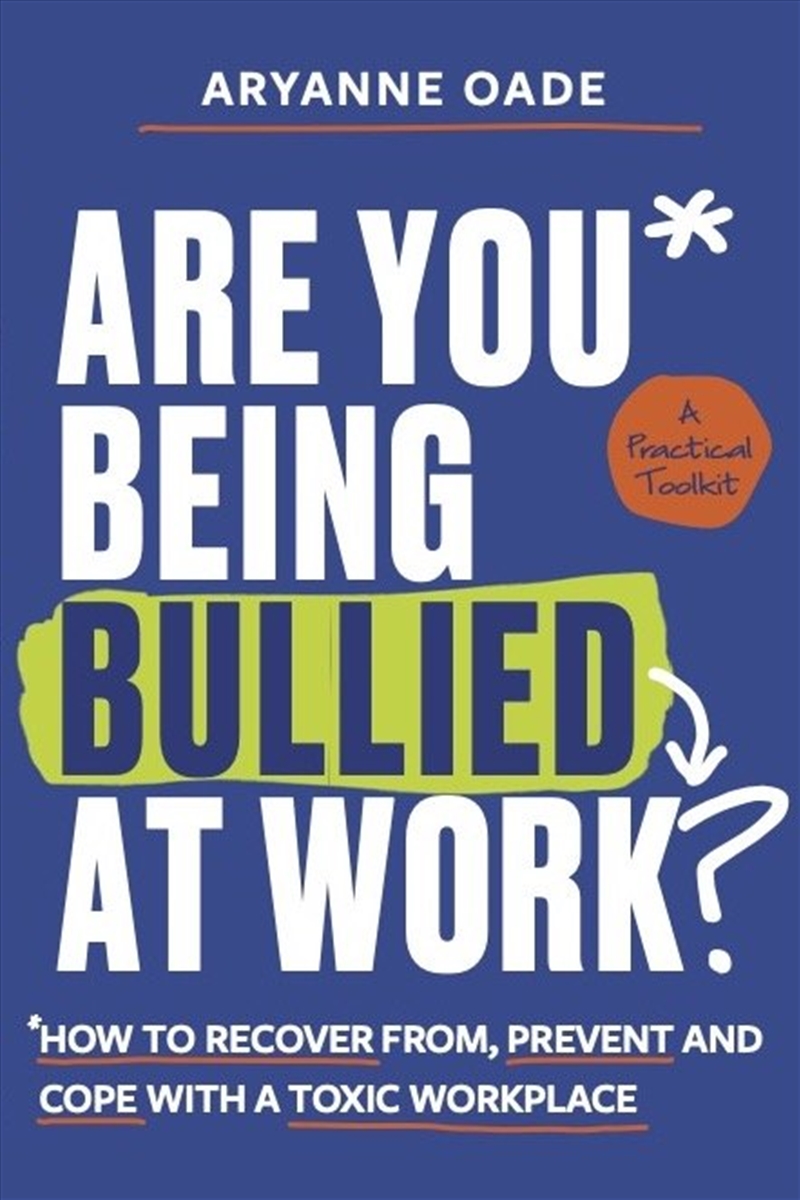 Buy Are You Being Bullied at Work? Online | Sanity