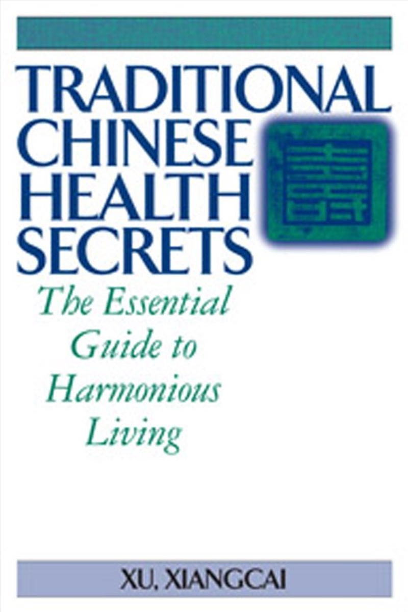 Xu Xiangcai - Traditional Chinese Health Secrets - 9781594394317 | Sanity