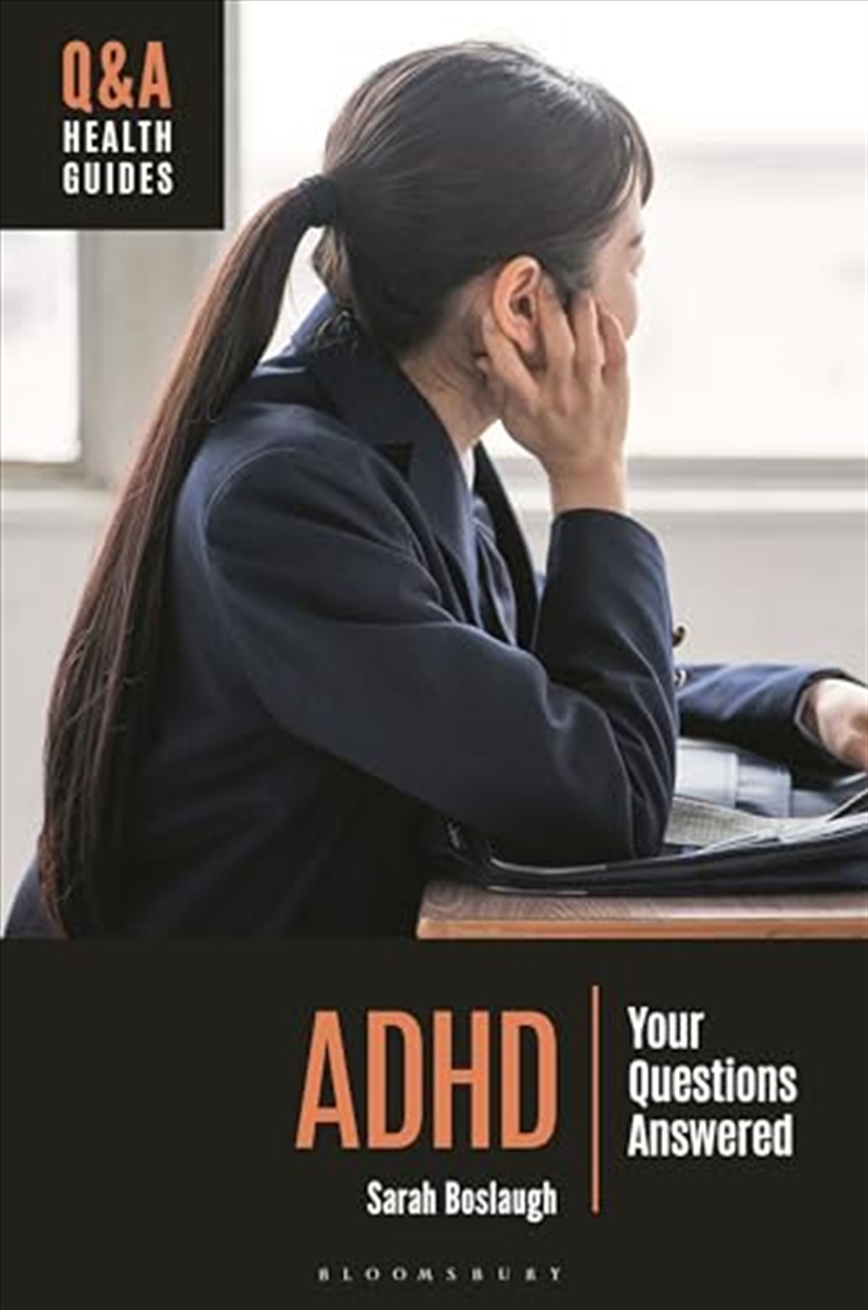 Buy ADHD: Your Questions Answered (Q&A Health Guides) Online | Sanity