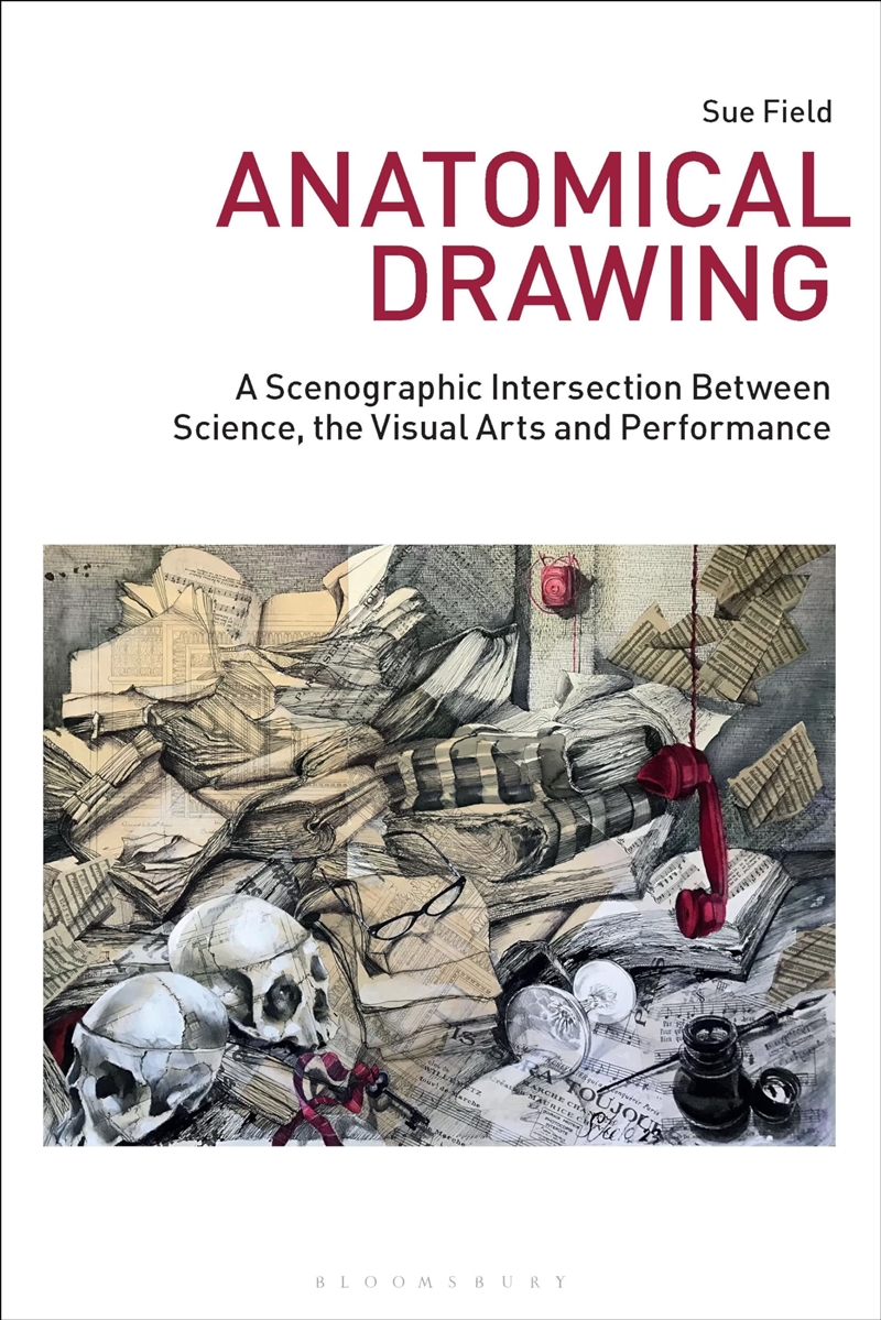 Buy Anatomical Drawing: A Scenographic Intersection Between Science ...