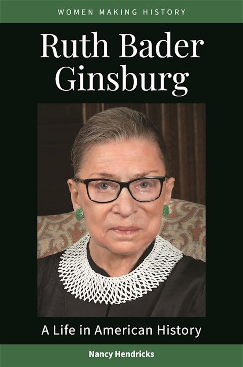 Buy Ruth Bader Ginsburg: A Life in American History Online | Sanity
