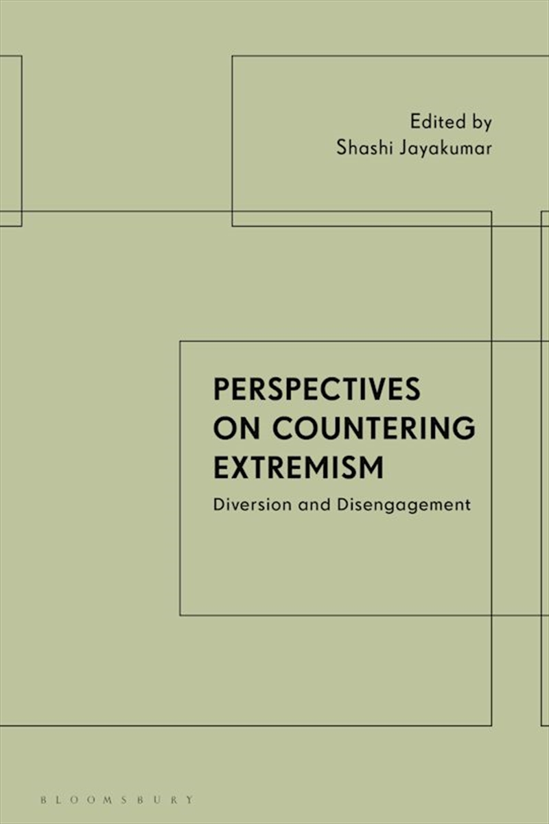 Shashi Jayakumar - Perspectives on Countering Extremism: Diversion and ...