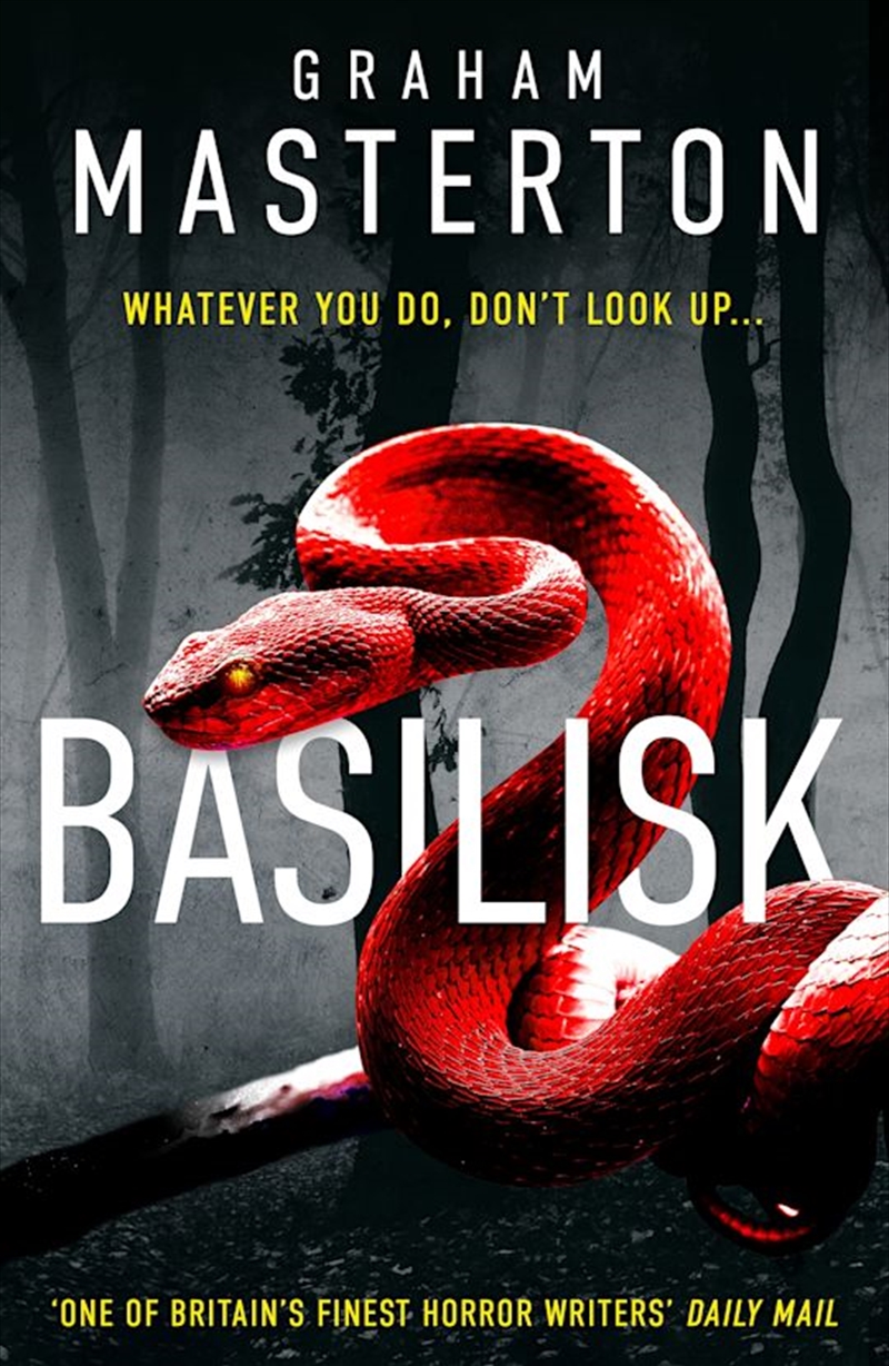 Buy Basilisk: From the master of horror comes a standalone thriller ...