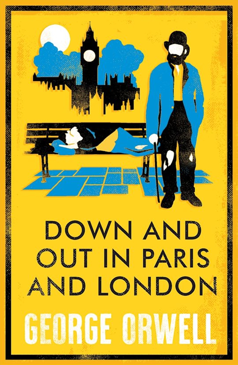Buy Down and Out in Paris and London Online | Sanity