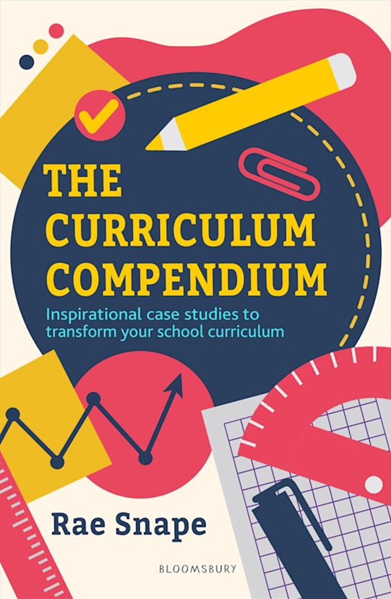 Buy The Curriculum Compendium: Inspirational case studies to transform ...