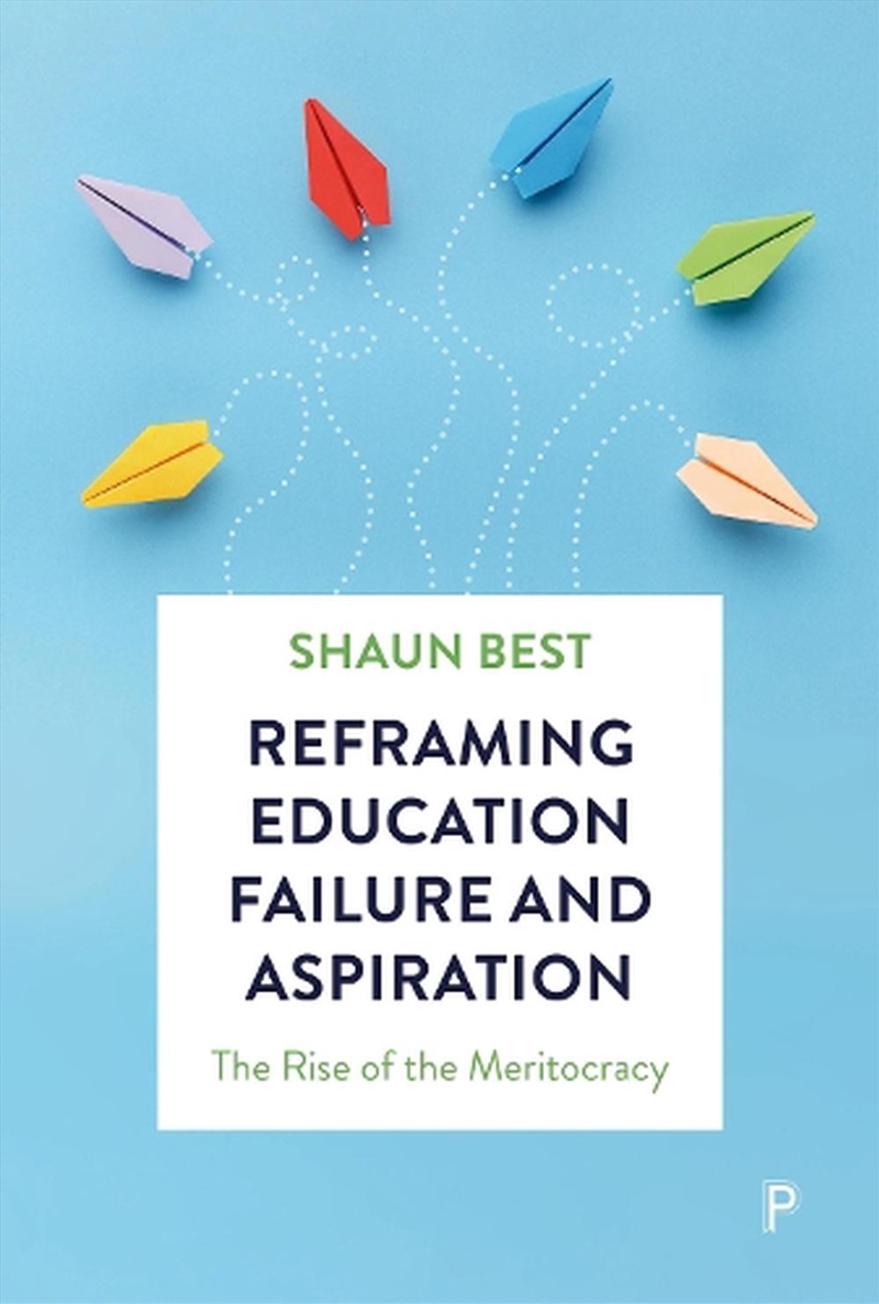 Buy Reframing Education Failure And Aspiration Online | Sanity