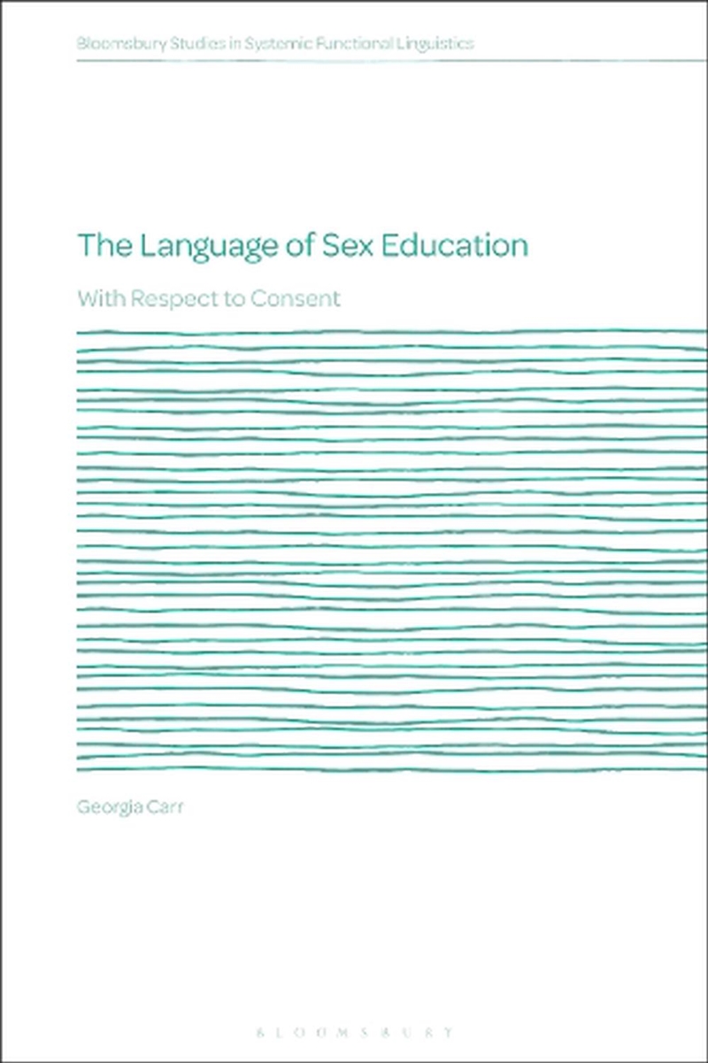 Buy The Language of Sex Education: With Respect to Consent Online | Sanity
