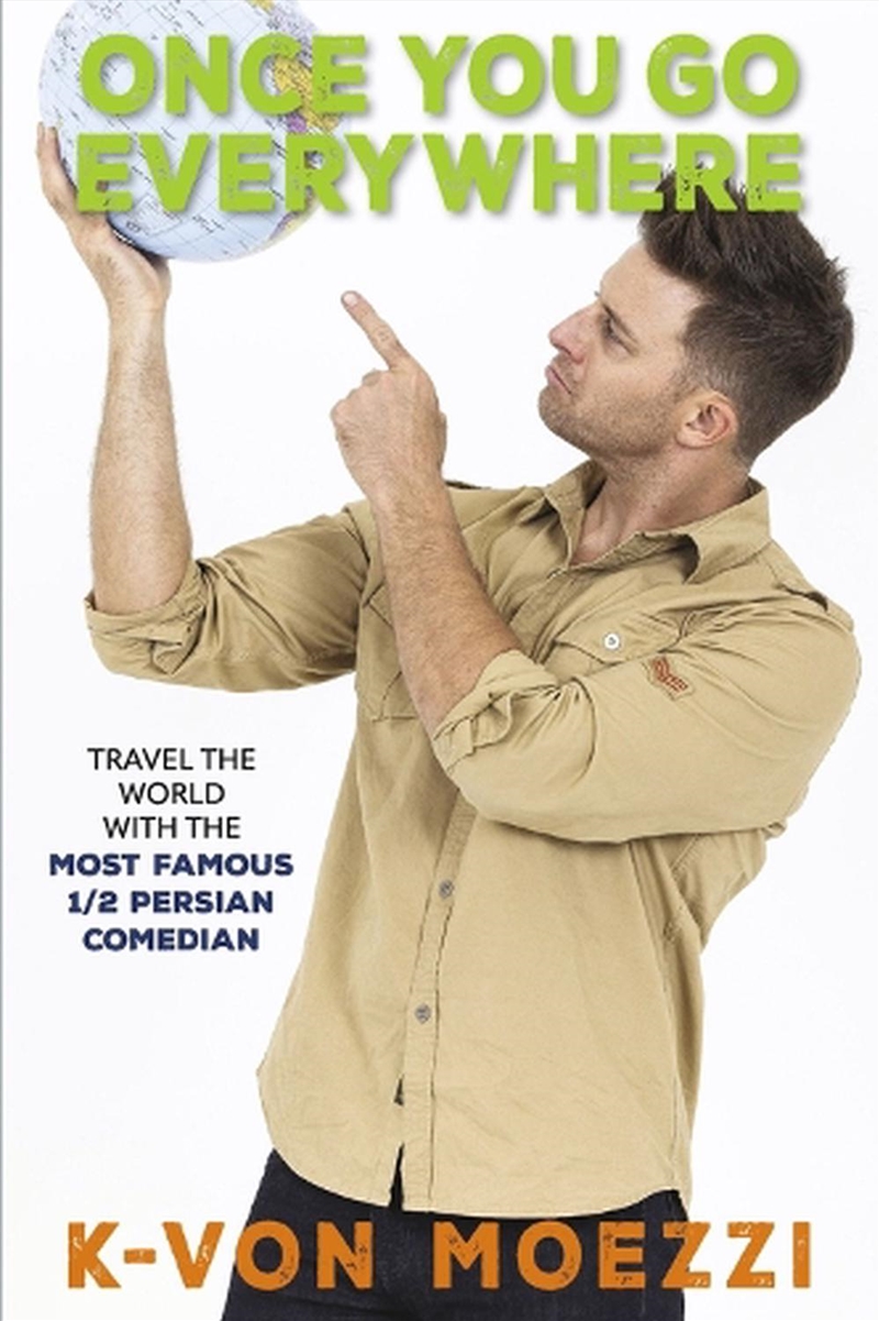 Buy K-Von Moezzi - Once You Go Everywhere Online | Sanity