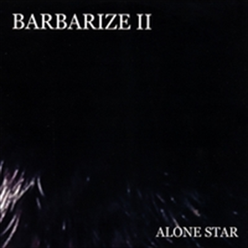 Buy Barbarize 2 Alone Star Online | Sanity