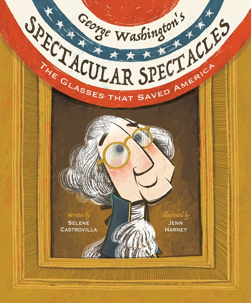 Buy George Washington's Spectacular Spectacles Online | Sanity