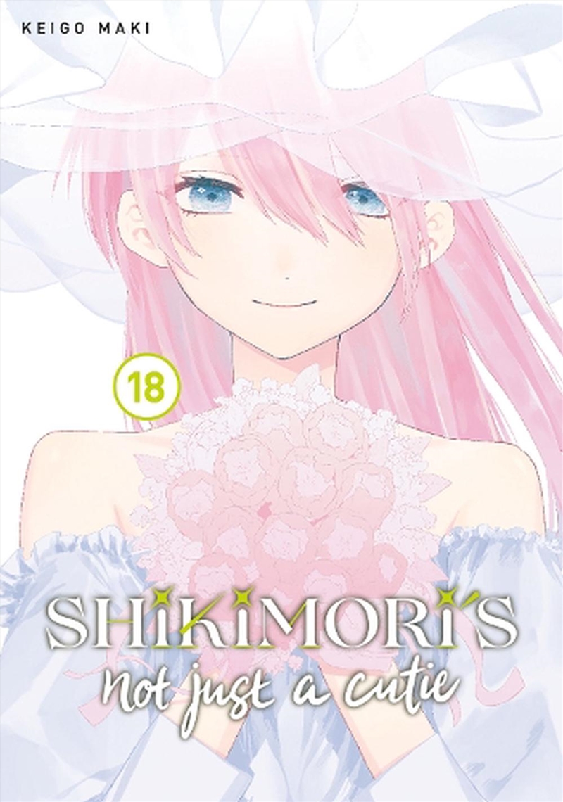 Buy Shikimori's Not Just A Cutie 18 Online | Sanity