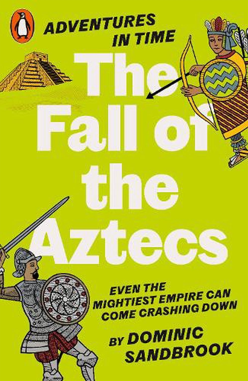 Buy Adventures In Time: The Fall Of The Aztecs Online | Sanity