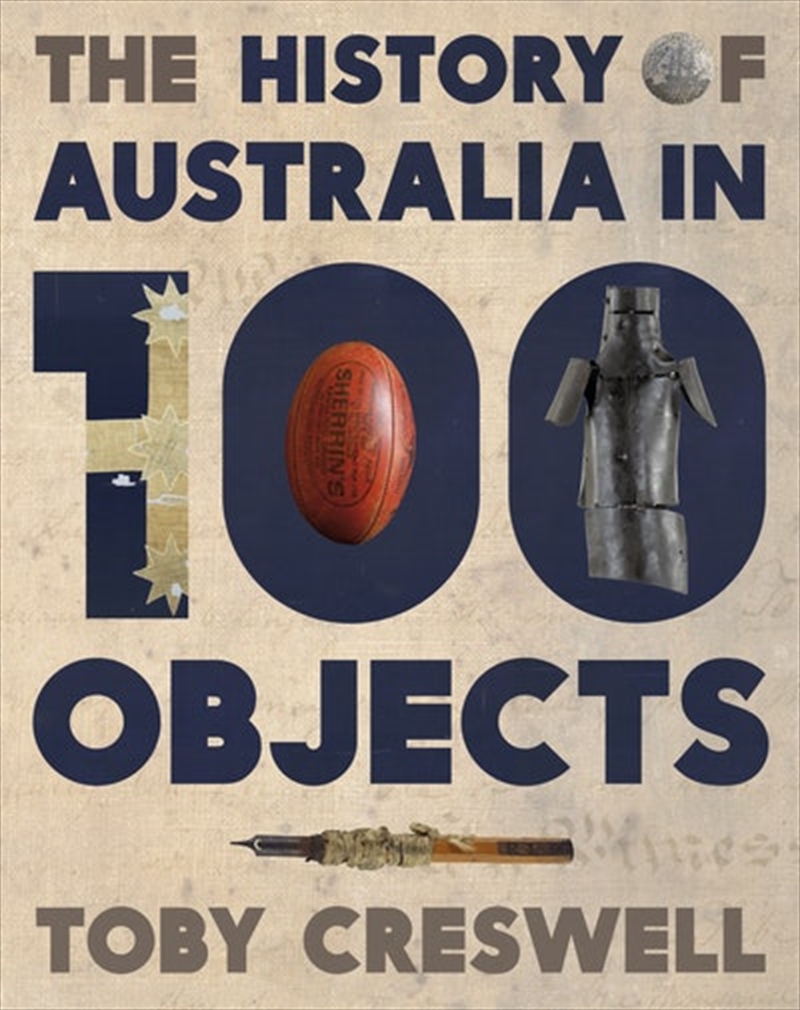 Buy History of Australia in 100 Objects Online | Sanity