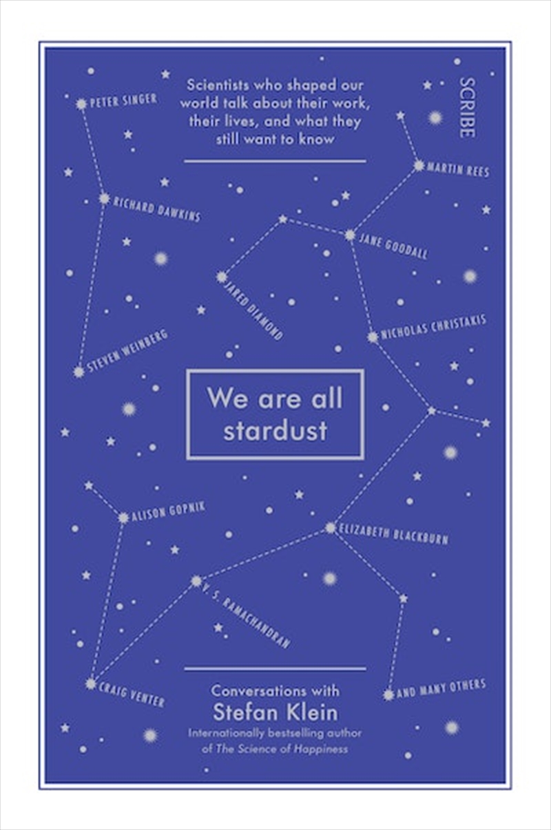 Buy We are all Stardust: scientists who shaped our world talk about ...