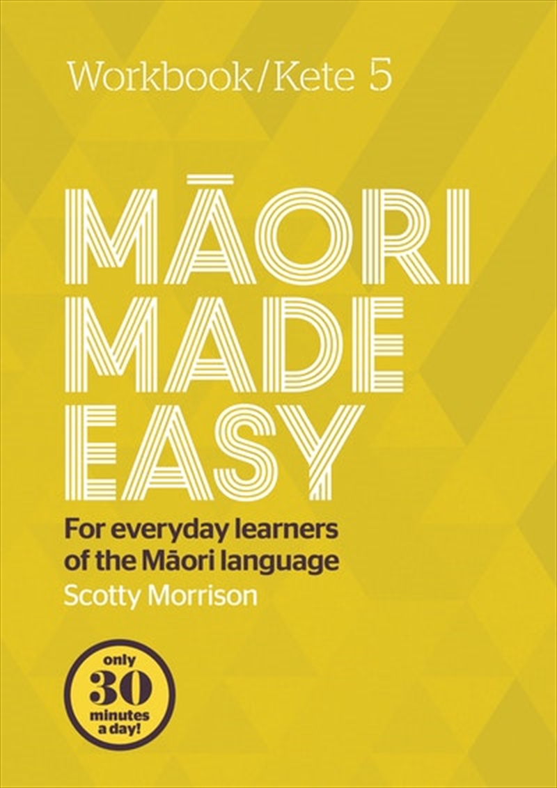 Buy Kete 5: Maori Made Easy Workbook Online | Sanity