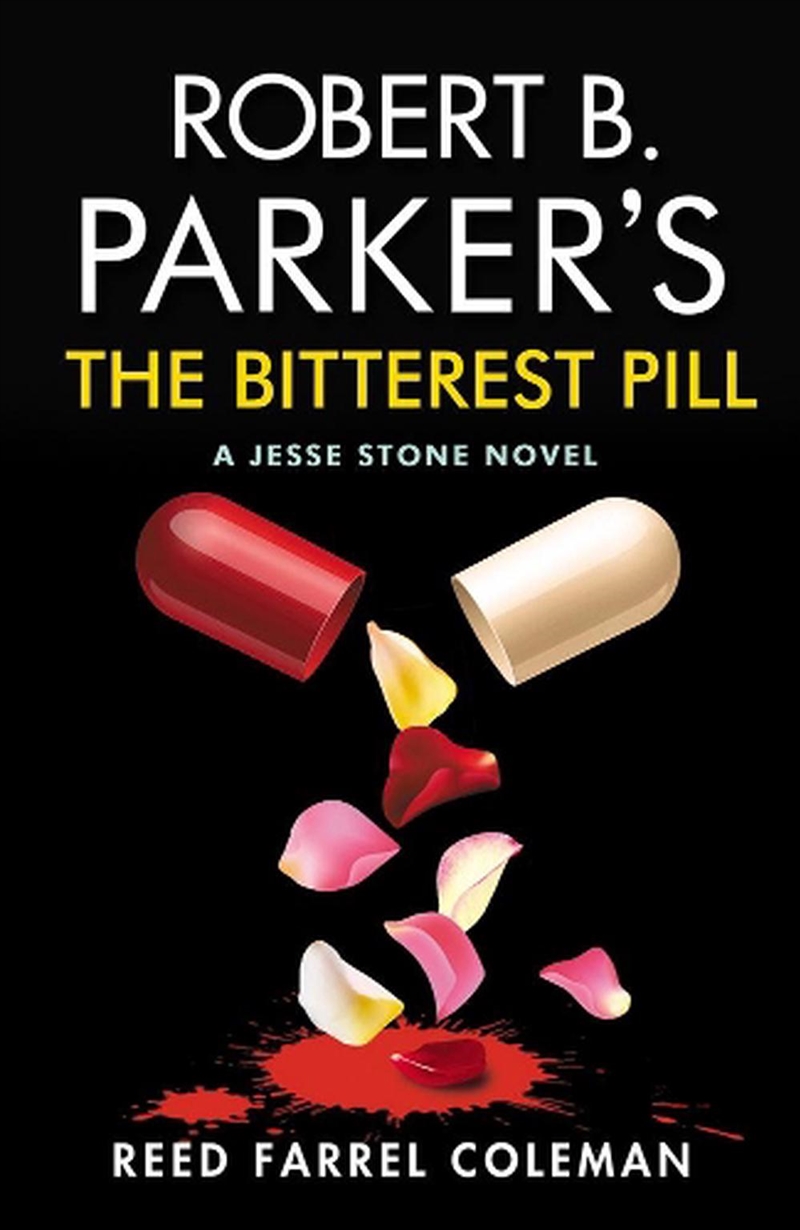 Buy Robert B. Parker's The Bitterest Pill Online | Sanity