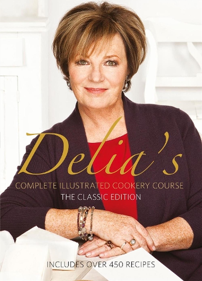 Buy Delia's Complete Illustrated Cookery Course Online | Sanity