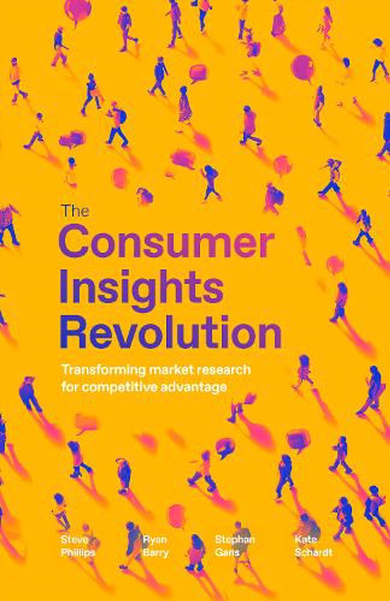 Buy The Consumer Insight Revolution Online | Sanity