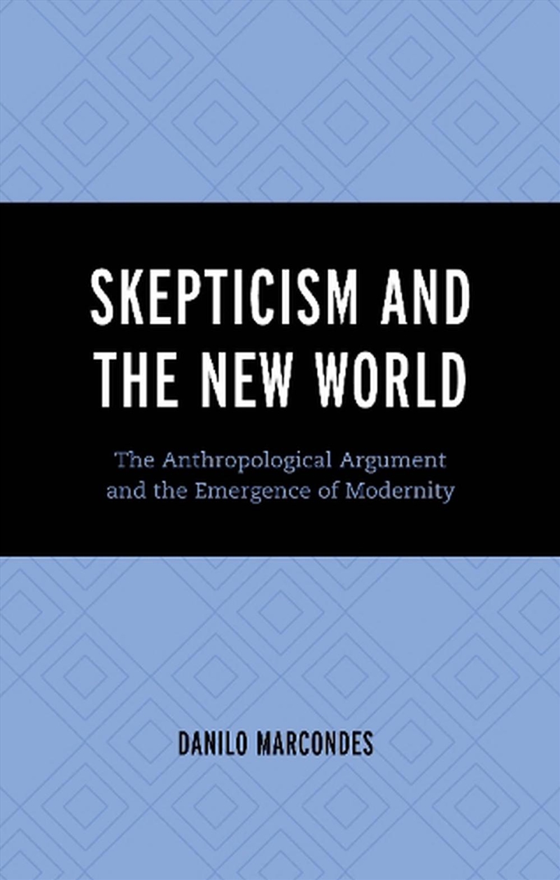 Buy Skepticism and the New World Online | Sanity