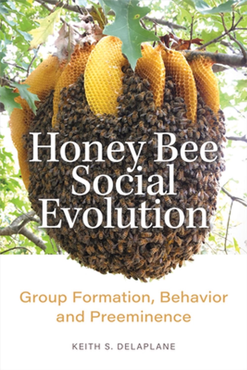 Buy Keith Delaplane S. - Honey Bee Social Evolution Online | Sanity