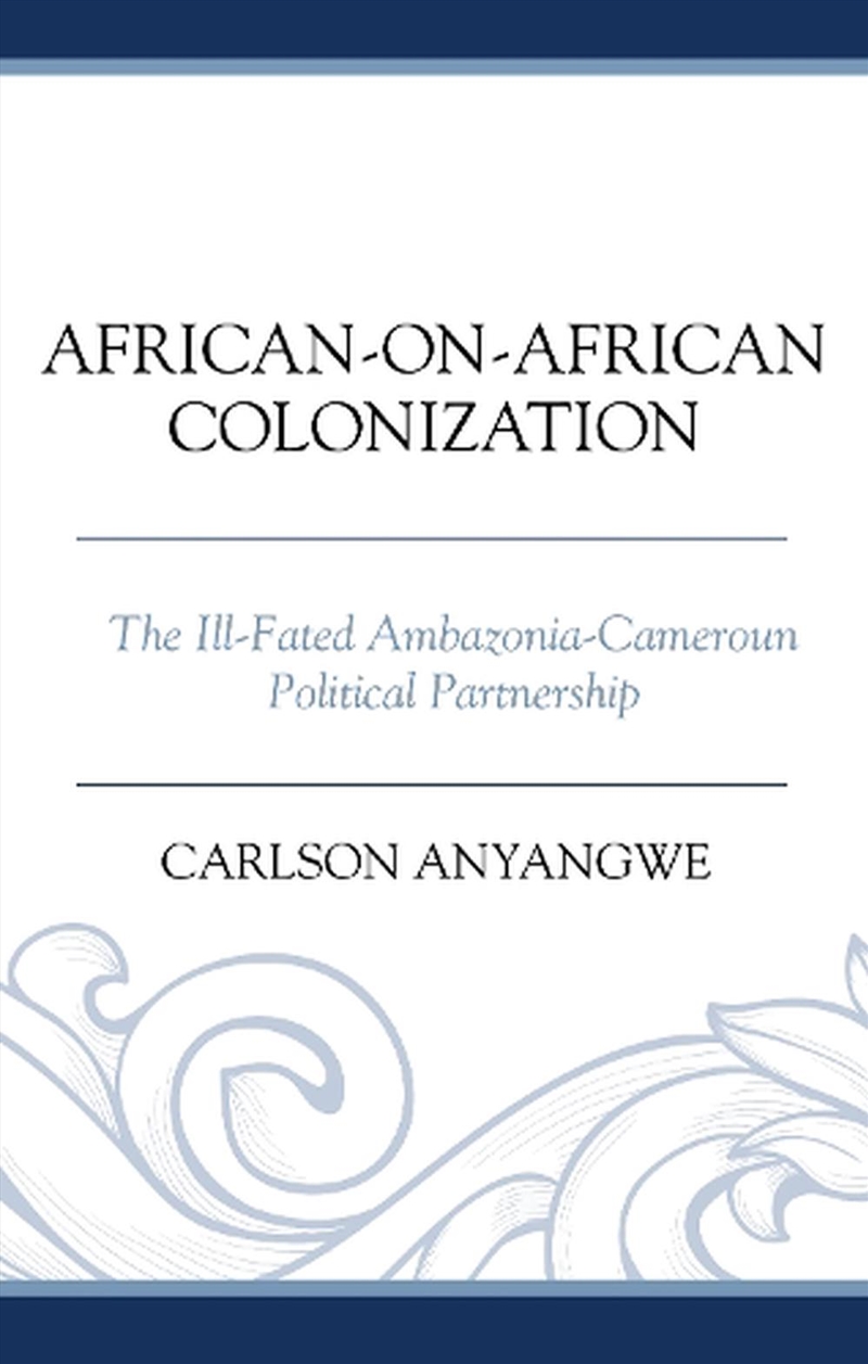 Buy African-On-African Colonization Online | Sanity