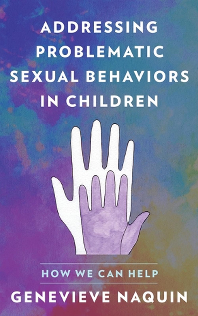 Buy Addressing Problematic Sexual Behaviors in Children Online | Sanity