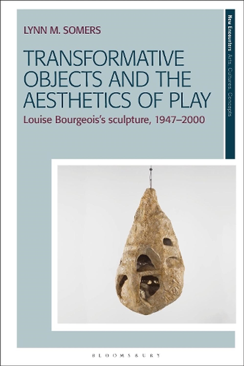 Buy Lynn Somers M. - Transformative Objects and the Aesthetics of Play ...